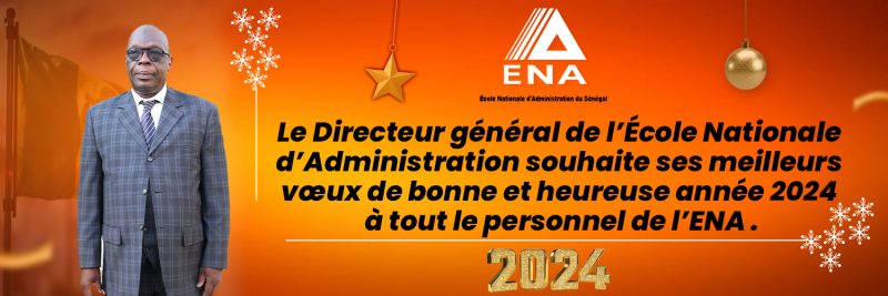 ENA | Ecole Nationale d'Administration du Sénégal | ENA