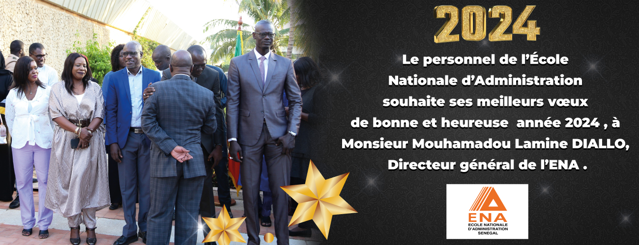 ENA | Ecole Nationale d'Administration du Sénégal | ENA